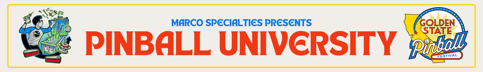 Pinball University – Golden State Pinball Festival
